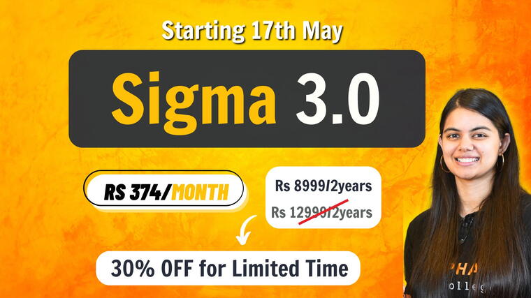 Sigma May'24 Batch | Data Structures & Algorithms + Web Development